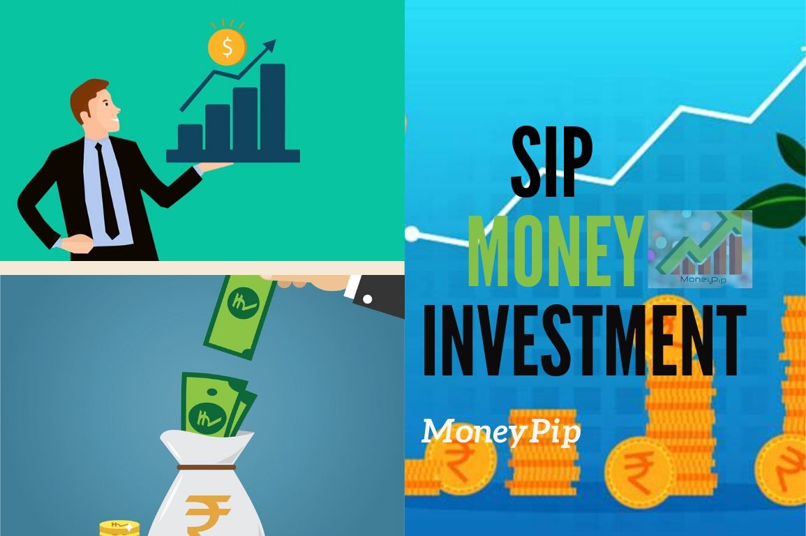 SIP Money investment - MoneyPiP